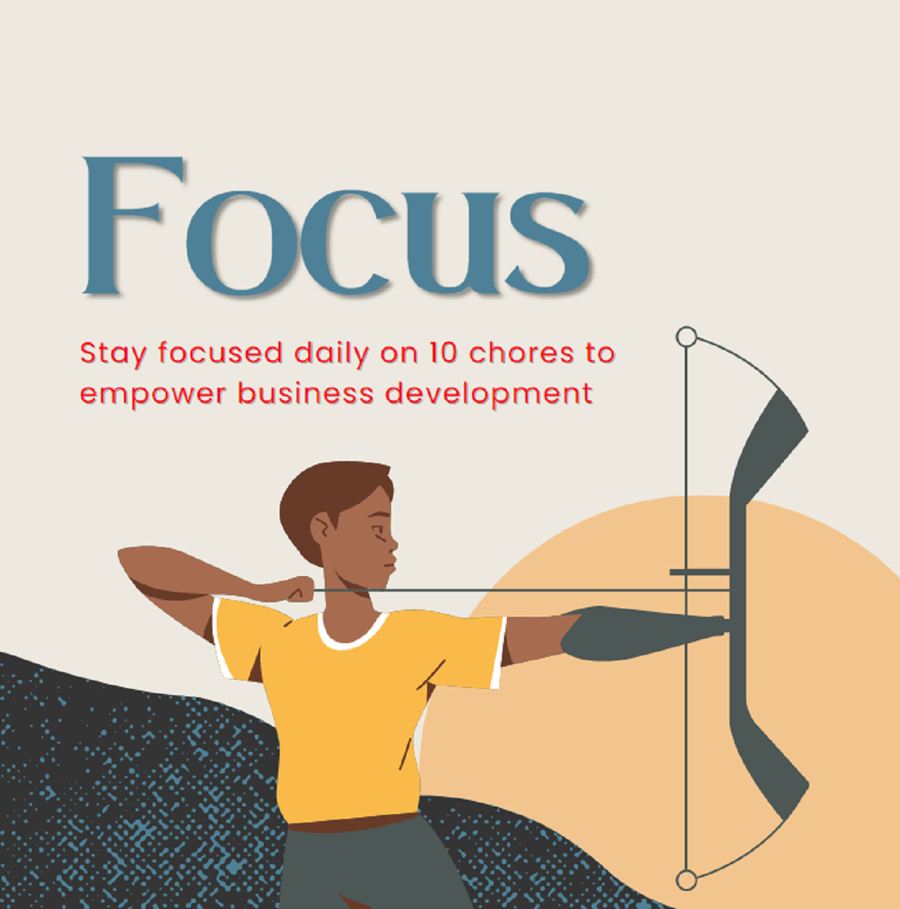 Focus Daily On 10 Chores To Empower Business Development