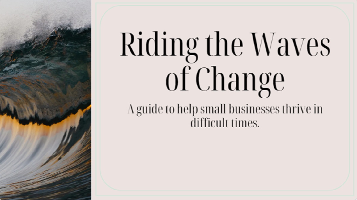 Riding the Waves of Change: Small Business Survival Guide