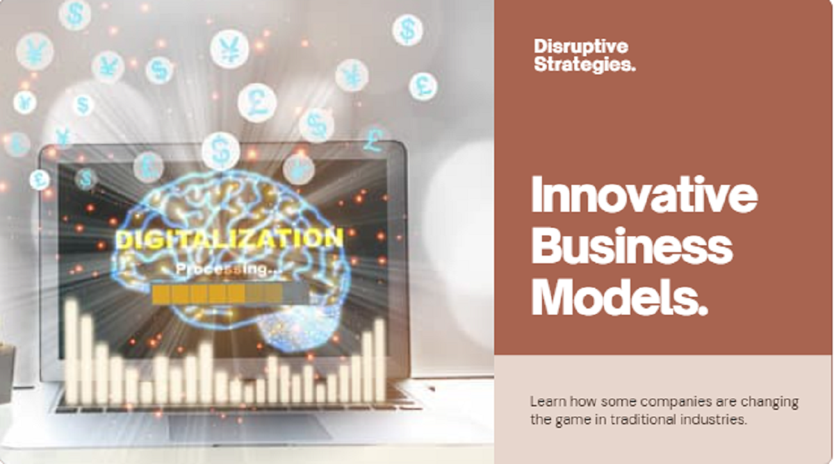Innovative Business Models: Disruptive Strategies Reshaping Traditional ...